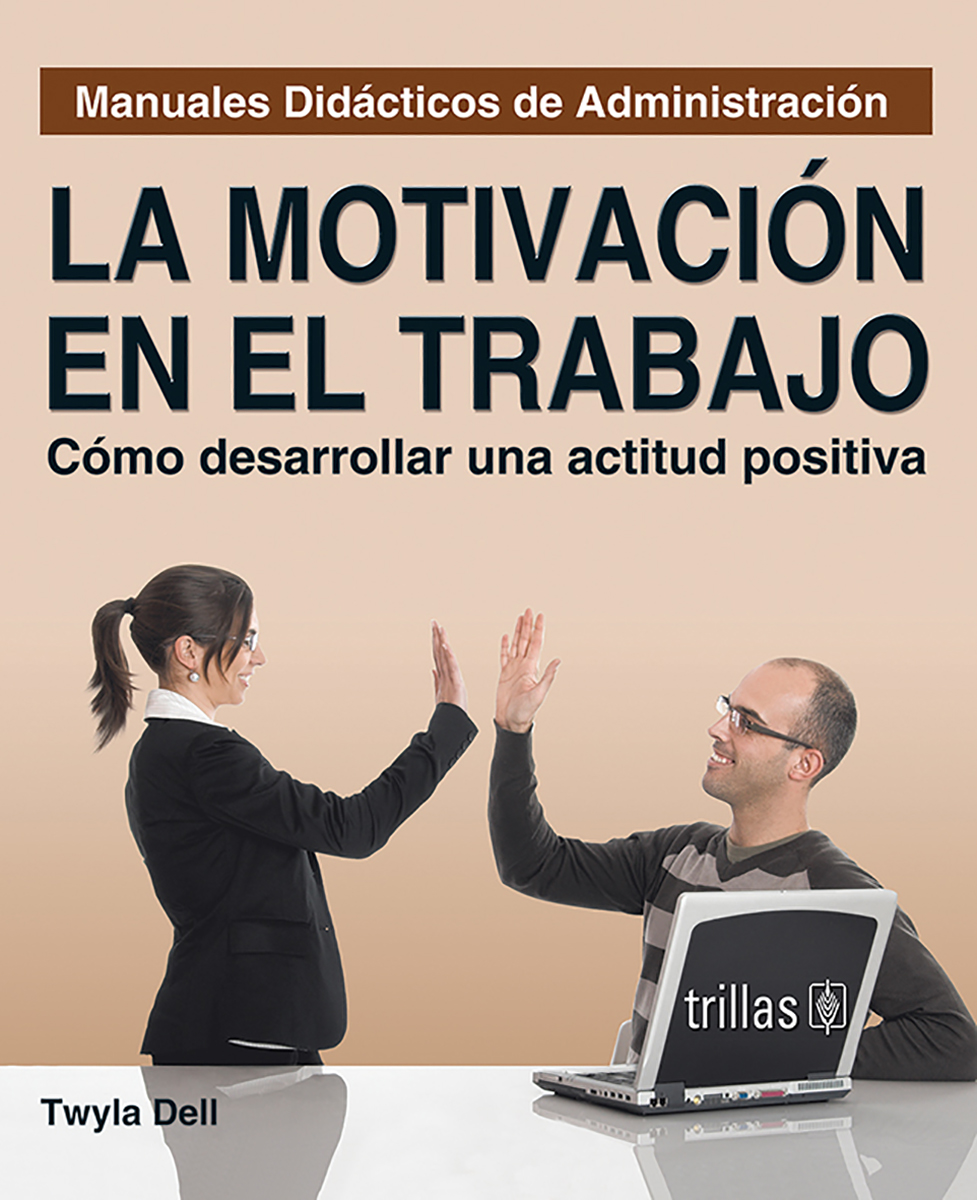 La motivación en el trabajo