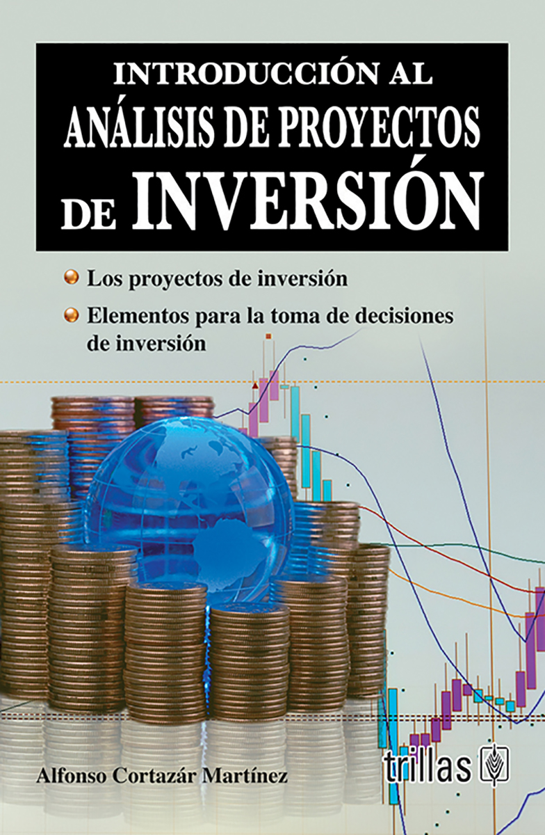 Introducción al análisis de proyectos de inversión