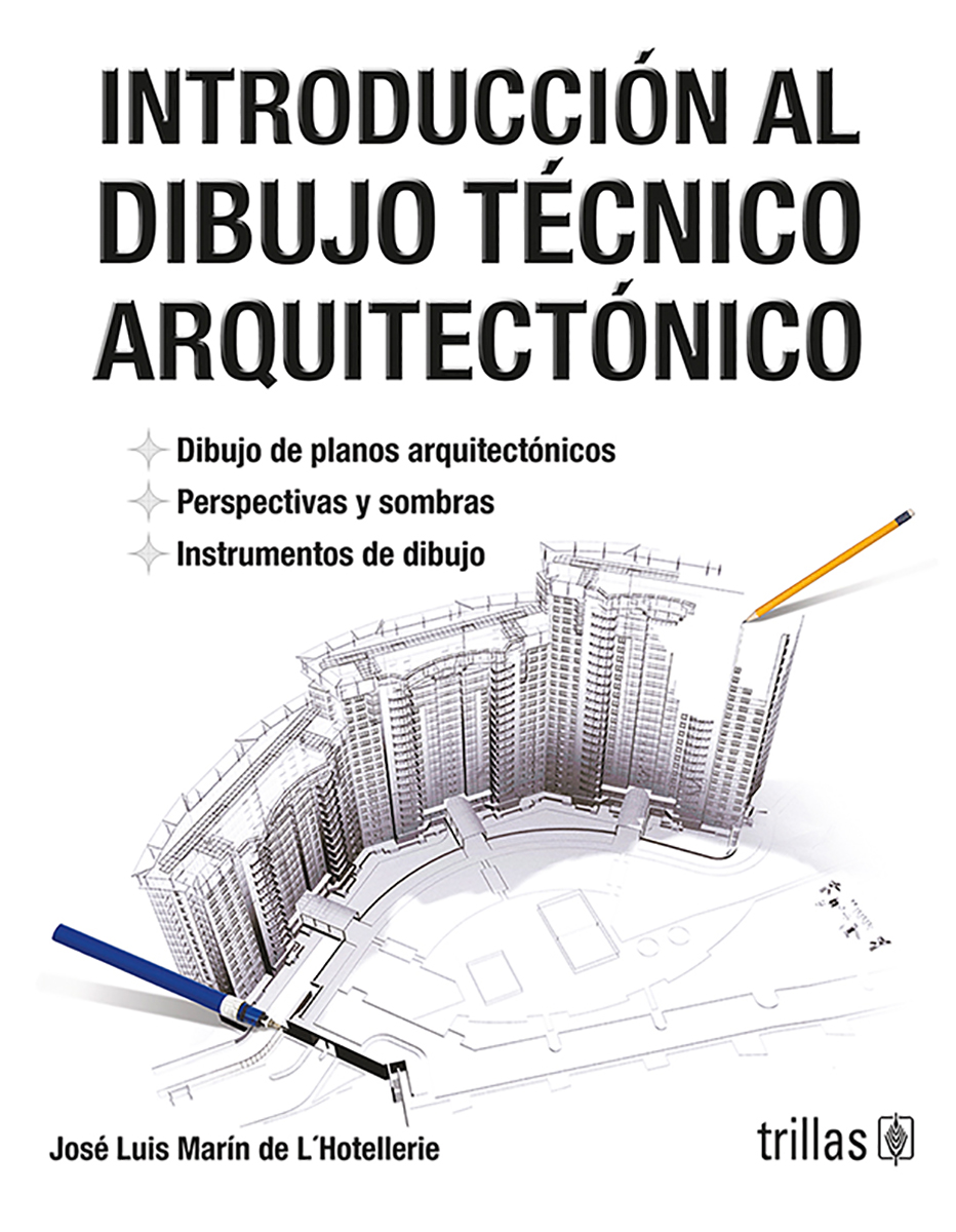 Introducción al dibujo técnico arquitectónico