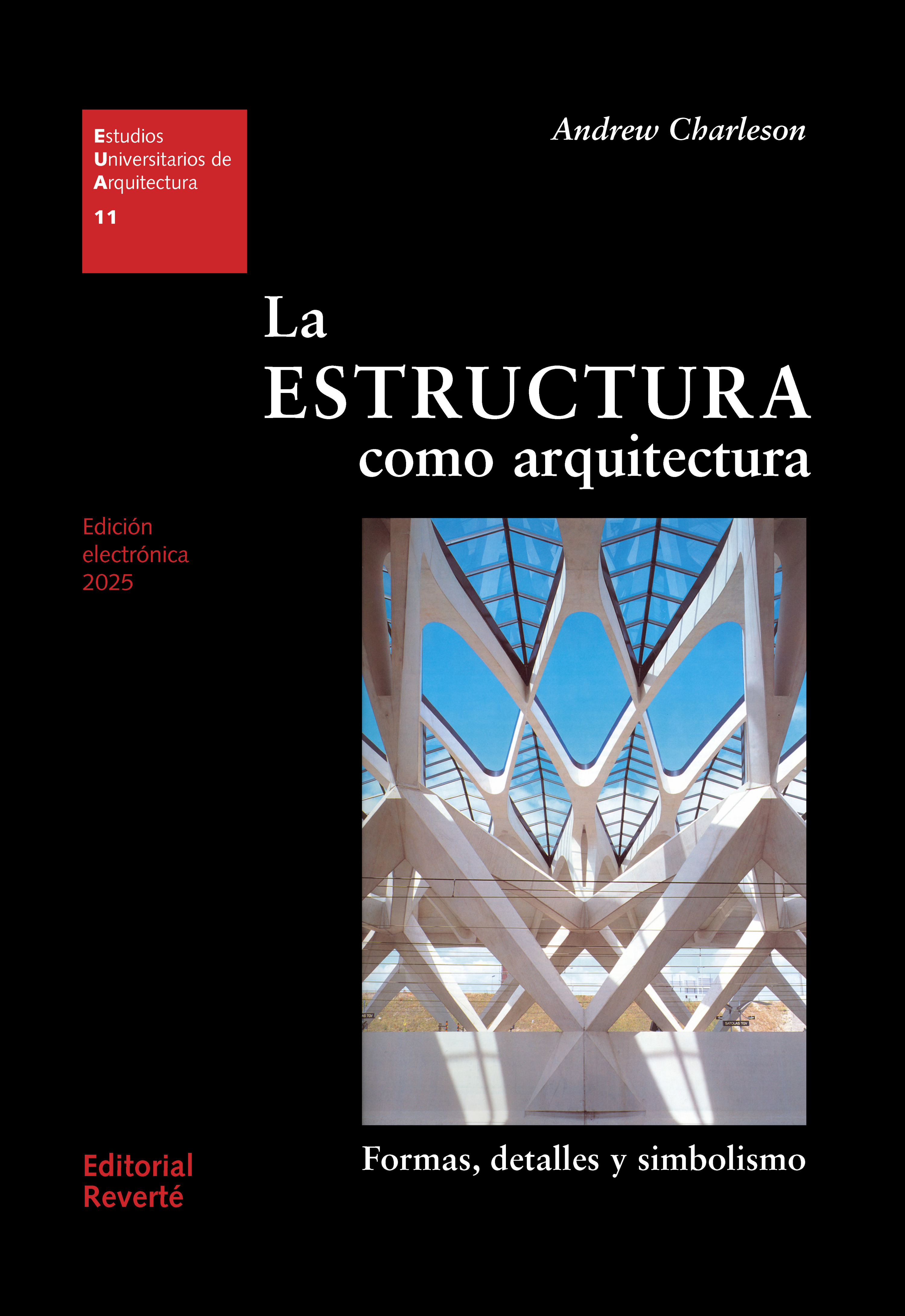 La estructura como arquitectura
