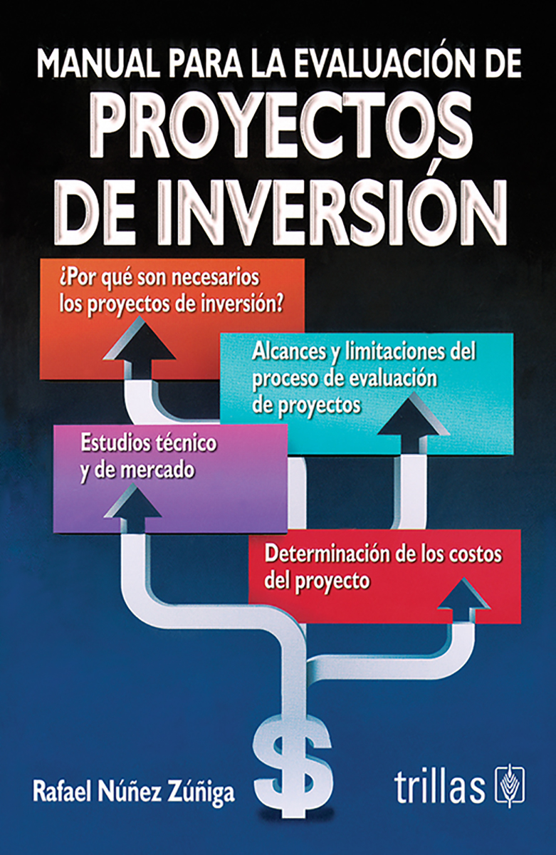 Manual para la evaluación de proyectos de inversión