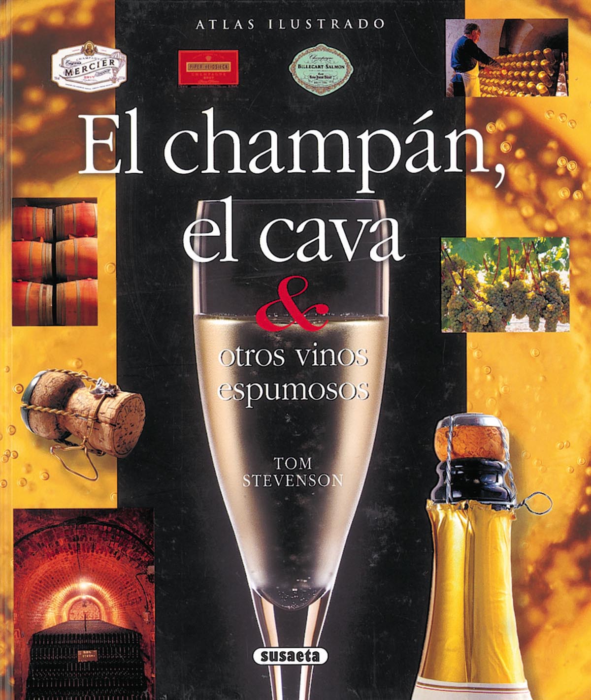 Atlas ilustrado de el champán, el cava y otros vinos espumosos