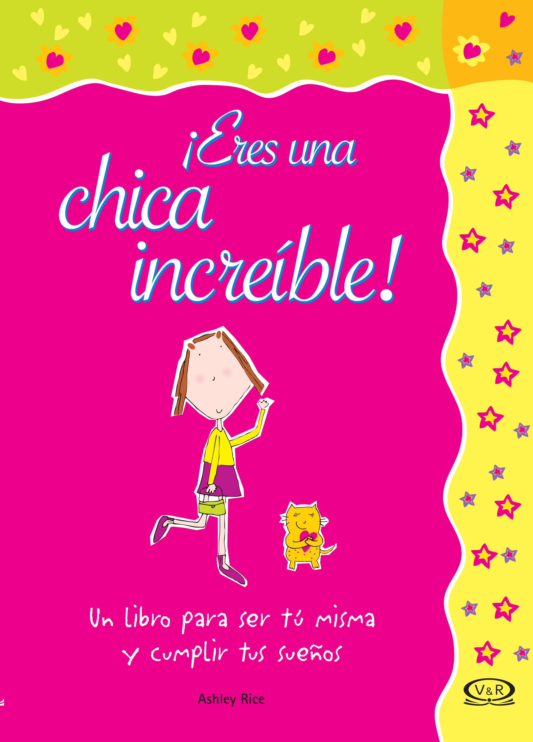 ¡Eres una chica increible!