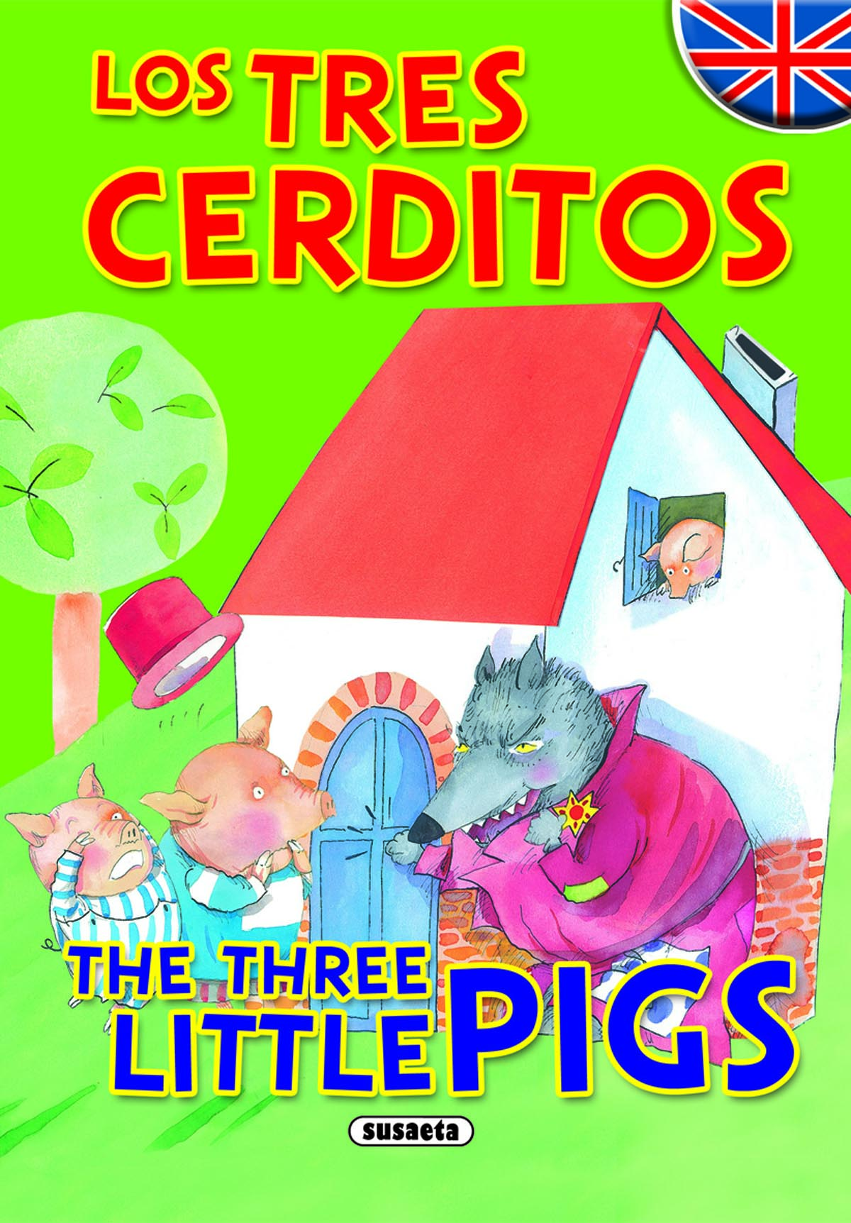Los tres cerditos - The Three Little Pigs
