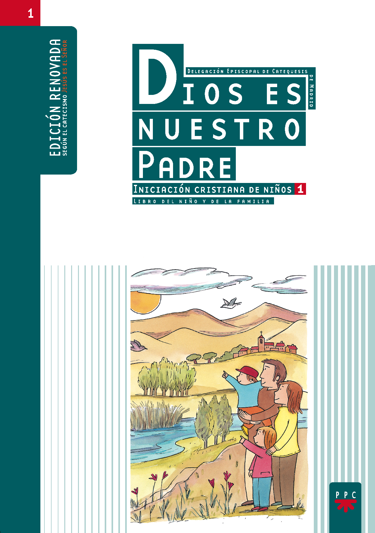 Dios es nuestro Padre: iniciación cristiana de niños 1. Edición renovada