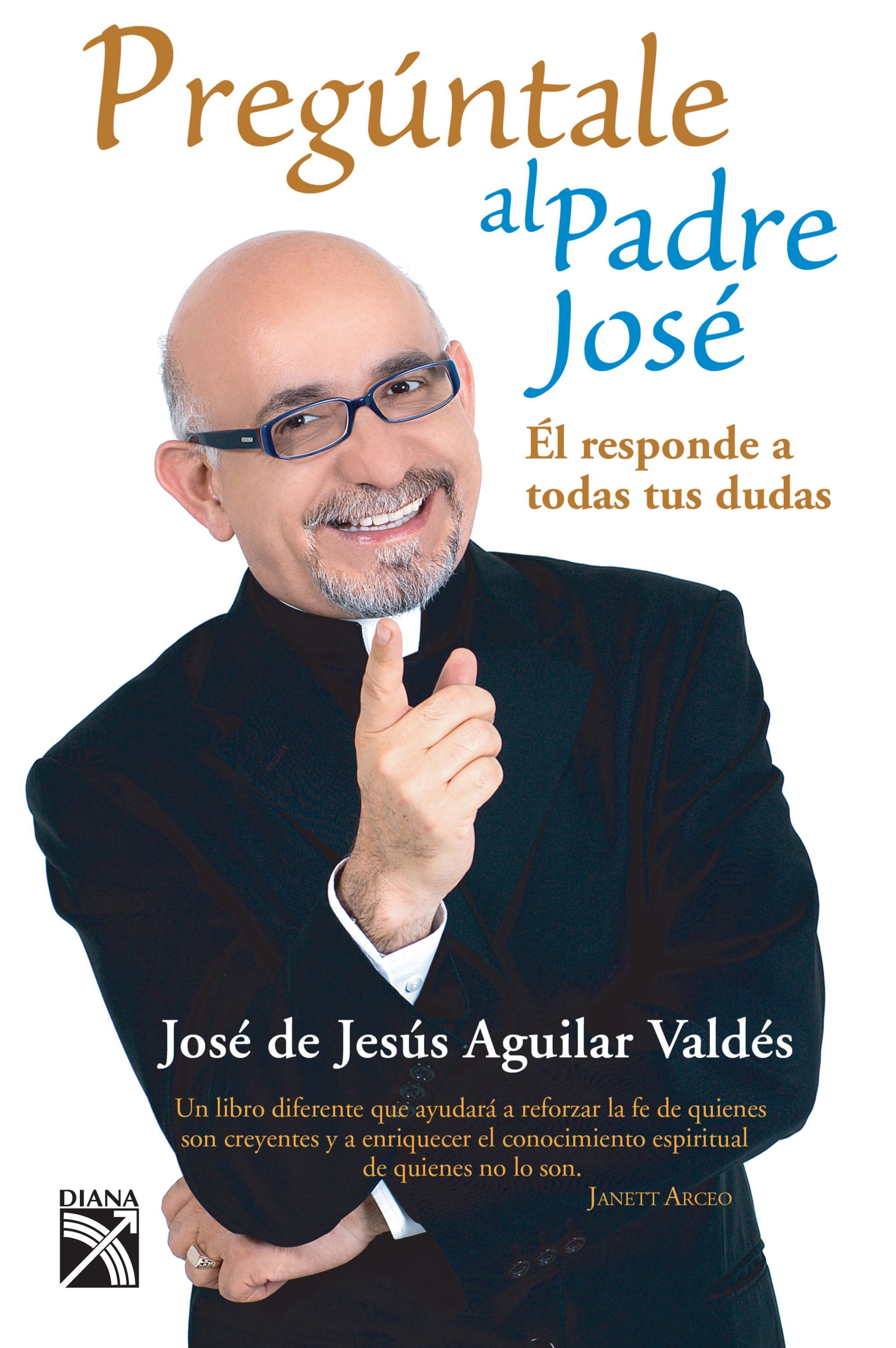 Pregúntale al Padre José