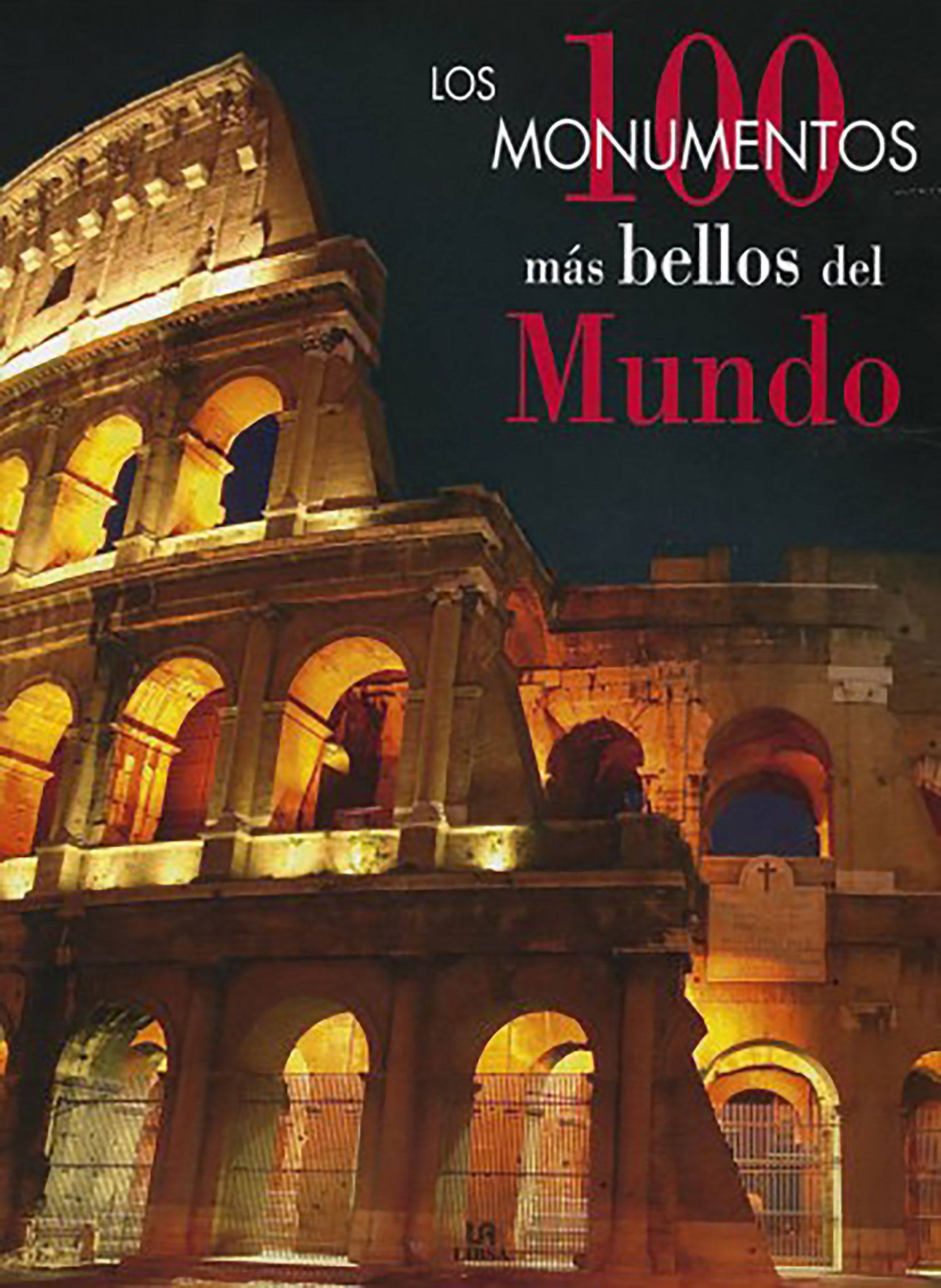 100 Monumentos más bellos del mundo