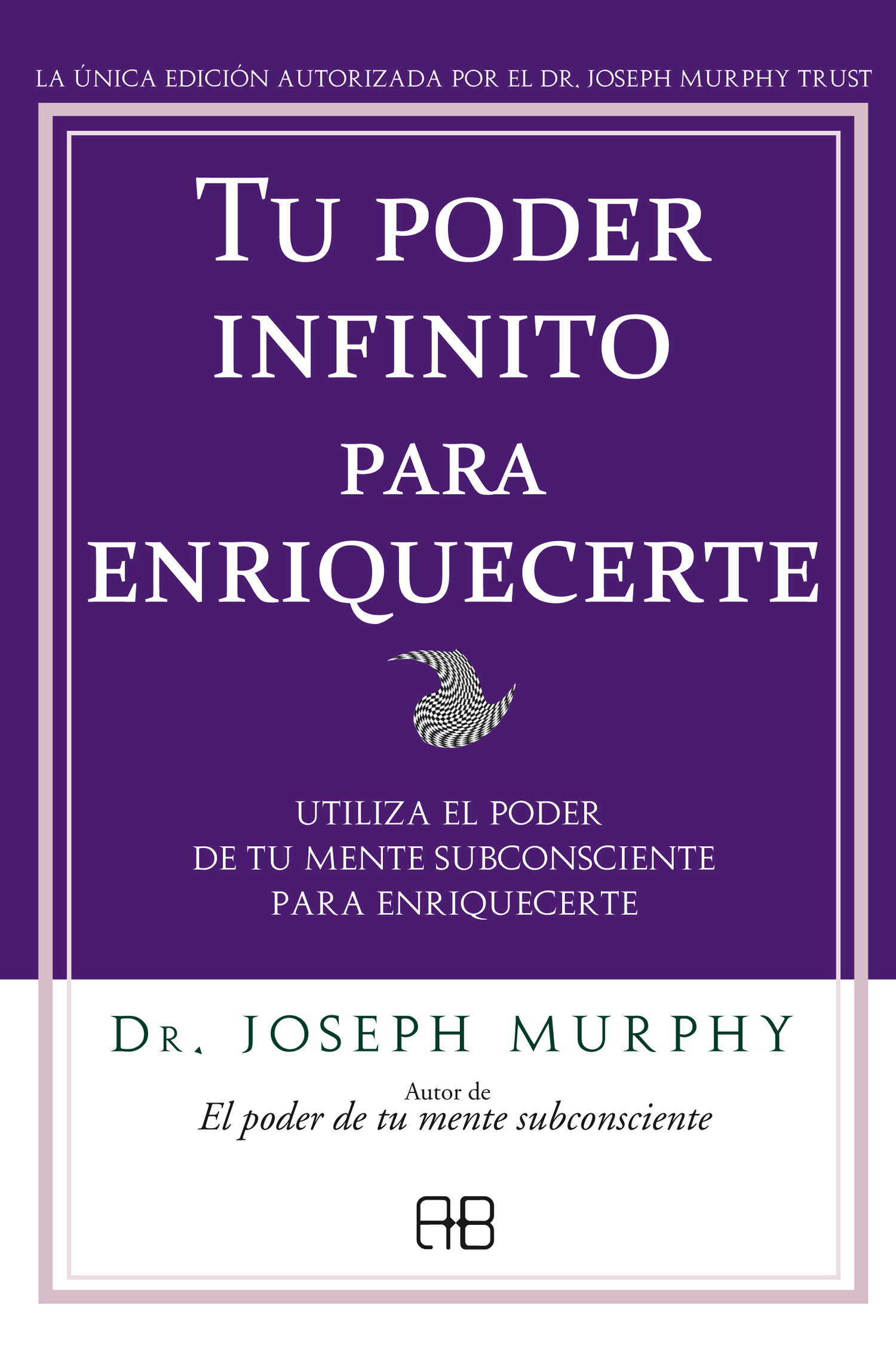 Tu poder infinito para enriquecerte