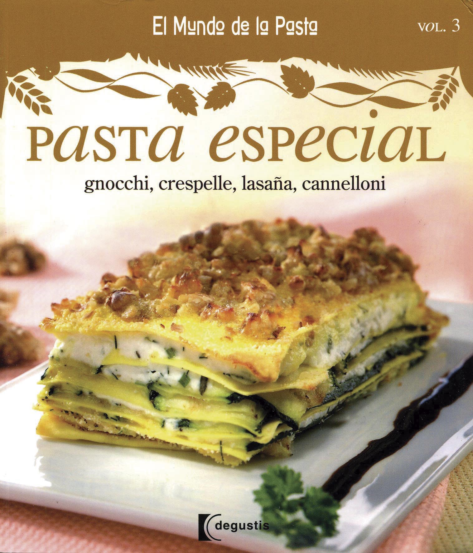 Mundo De La Pasta: Pasta Especial
