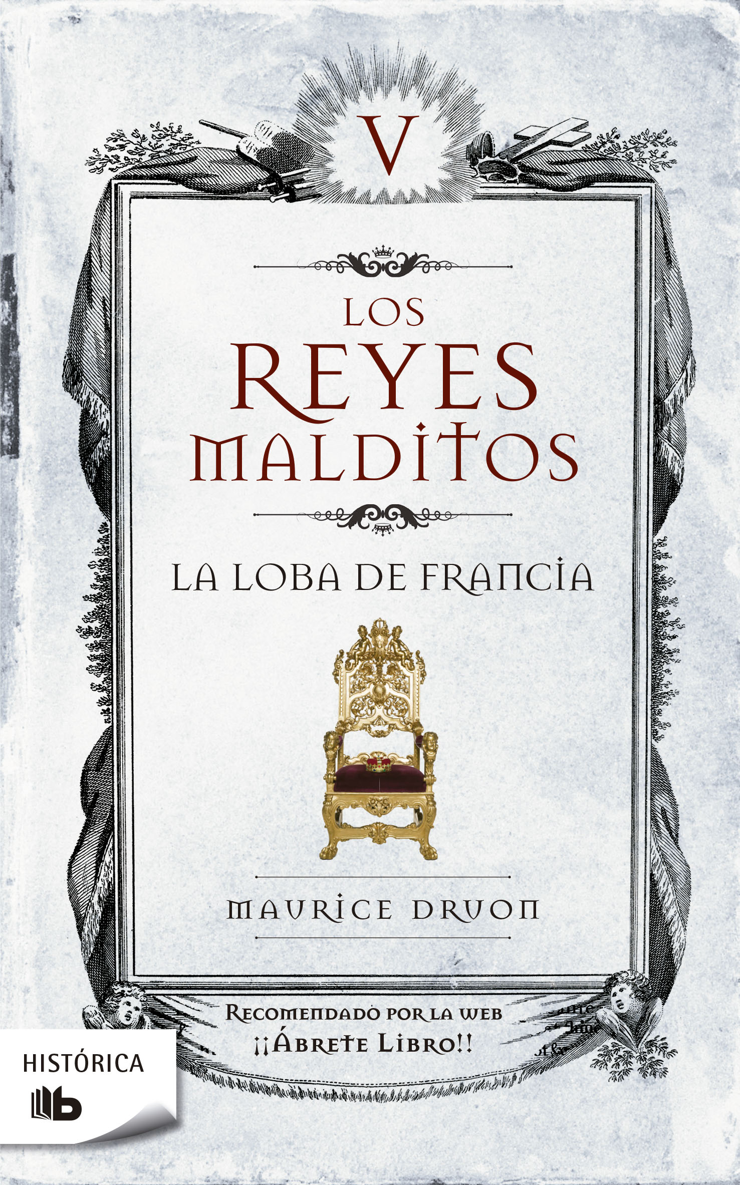 La loba de Francia ( Los Reyes Malditos 5 )