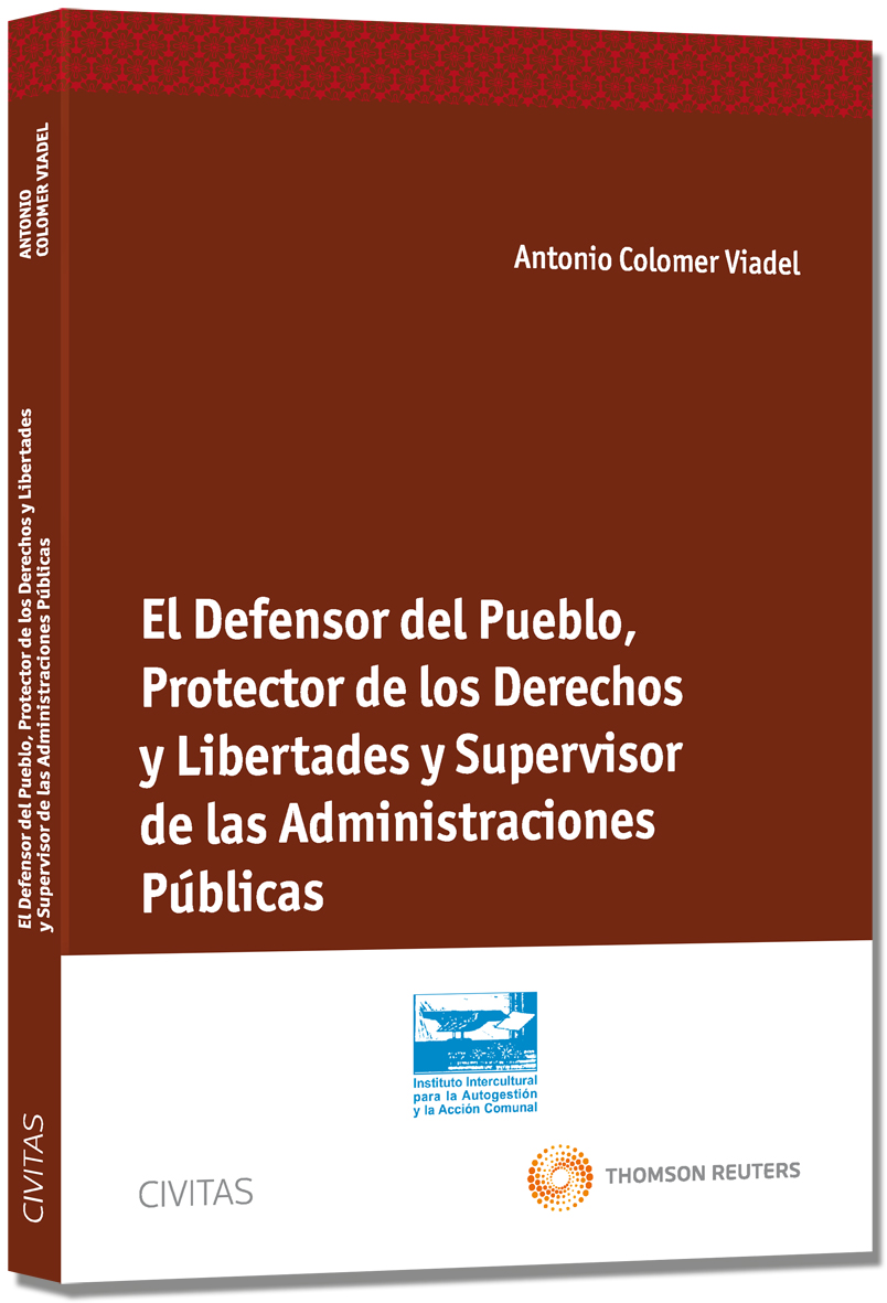 El Defensor del Pueblo, Protector de los Derechos y Libertades y ...