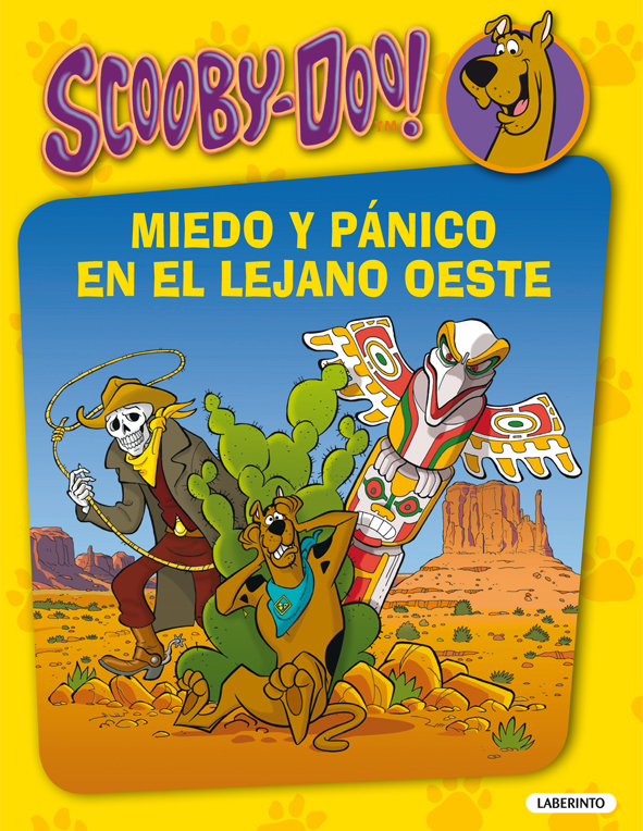 Scooby-Doo. Miedo y pánico en el Lejano Oeste - Librotea