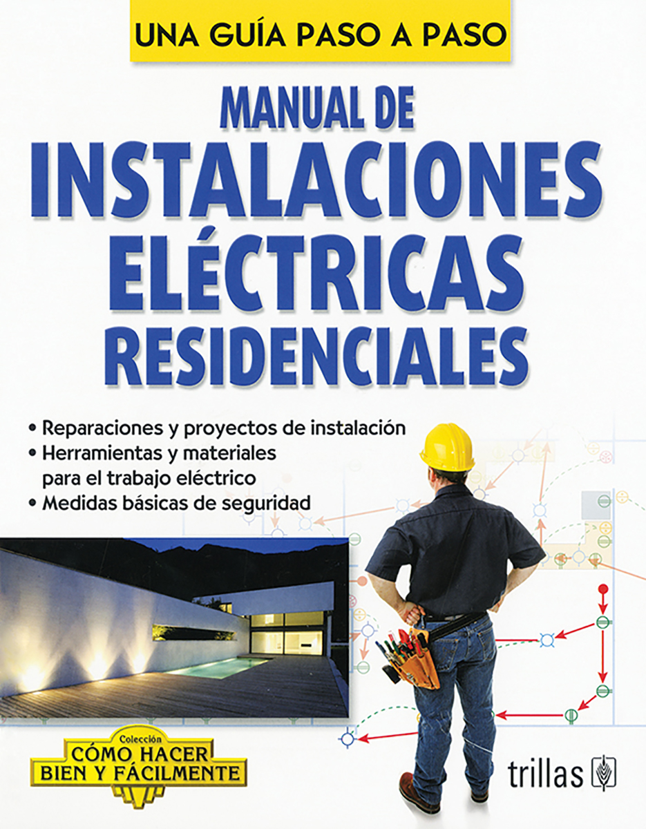 Manual de instalaciónes eléctricas residenciales