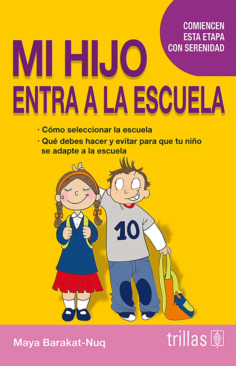 Mi hijo entra a la escuela