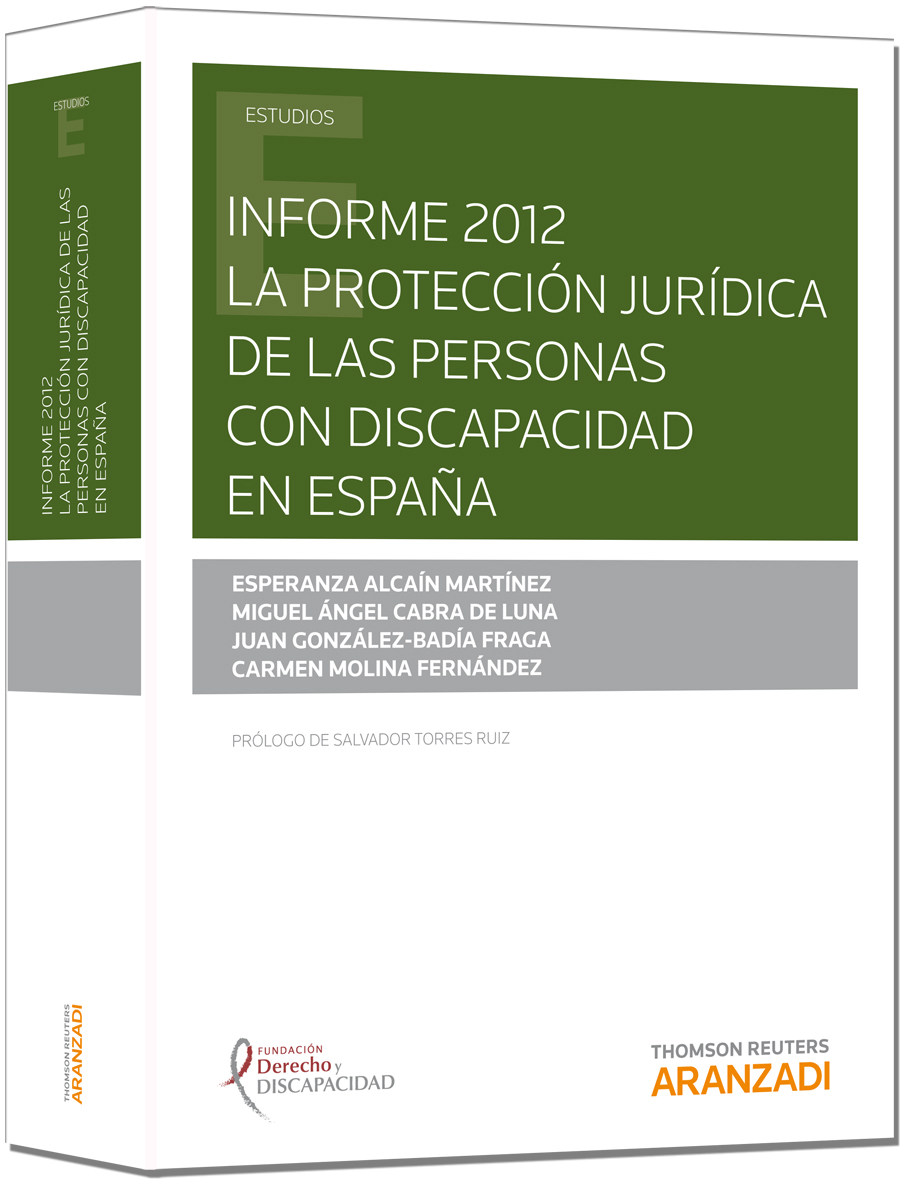 Informe 2012: La Protección Jurídica de las Personas con Discapacidad en España