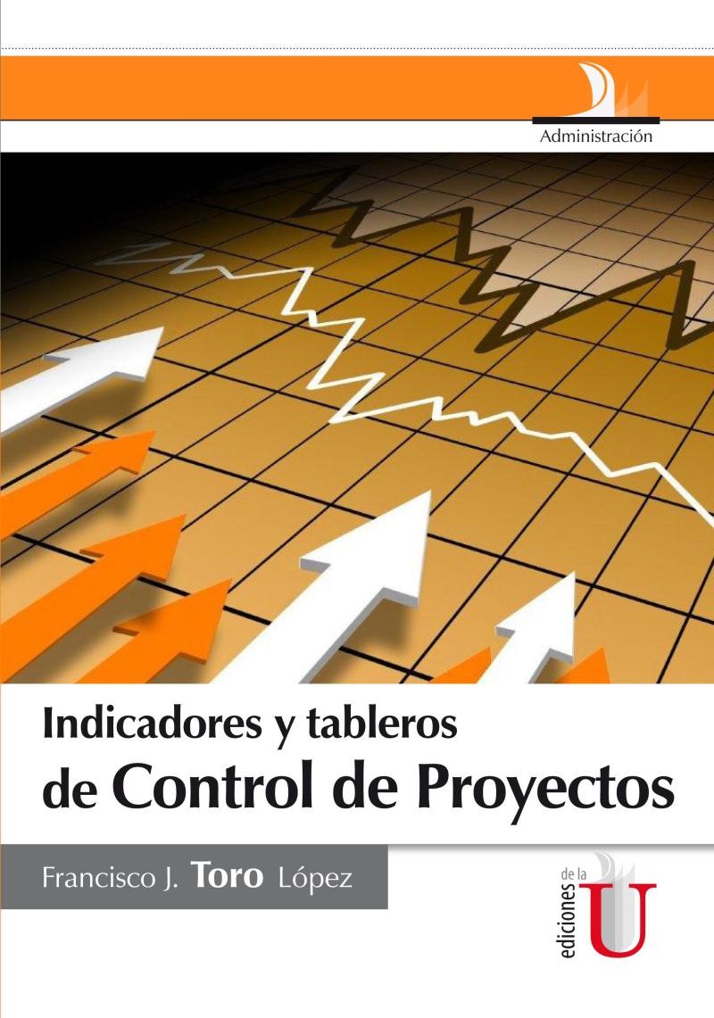 Indicadores y tableros de control de proyectos