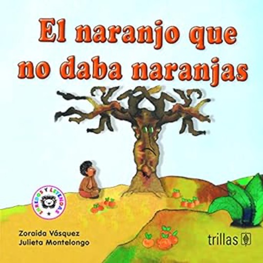 El naranjo que no daba naranjas