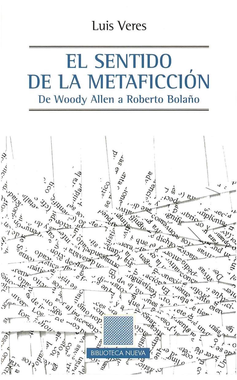 El sentido de la metaficción