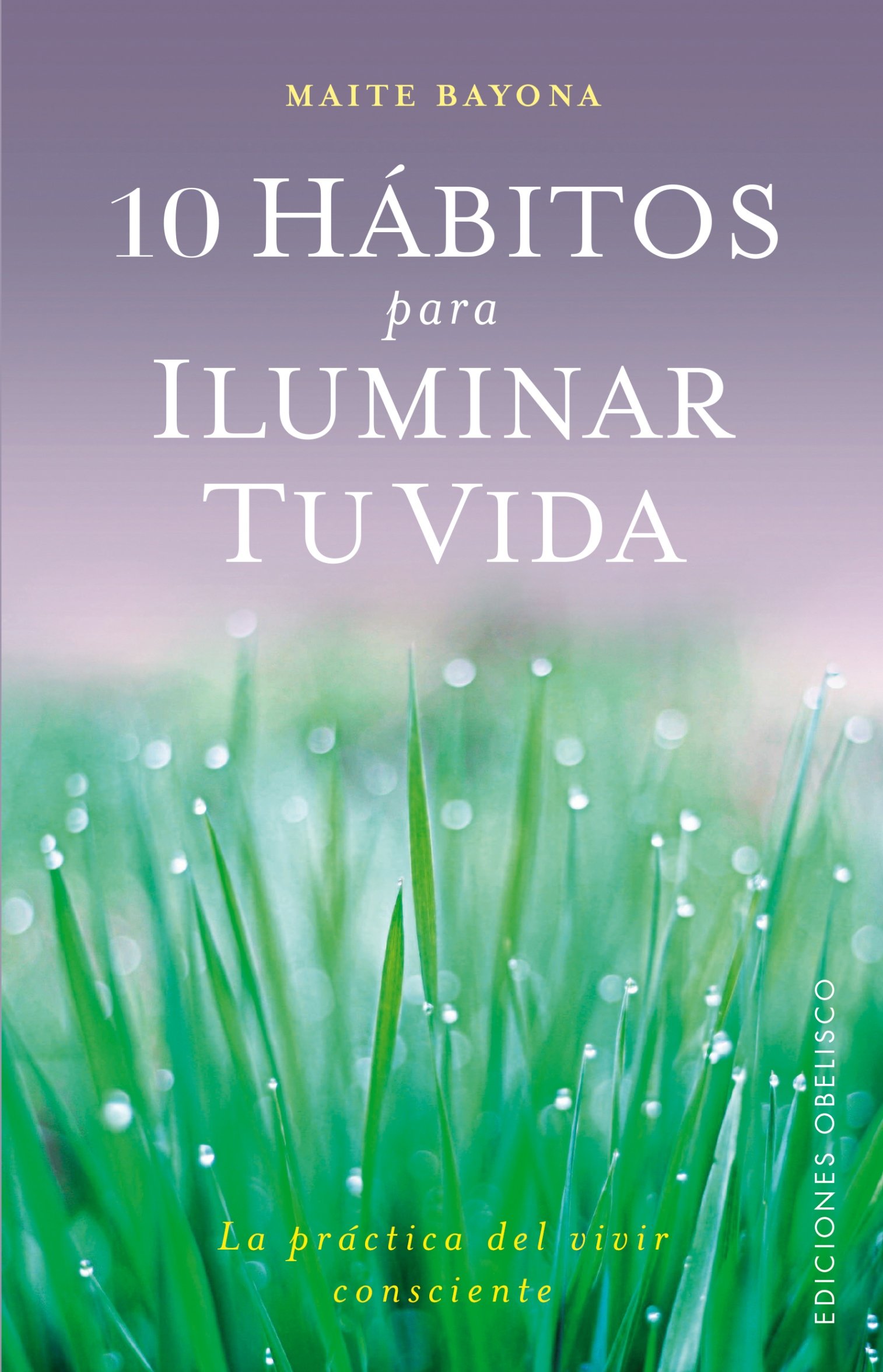 10 hábitos para iluminar tu vida