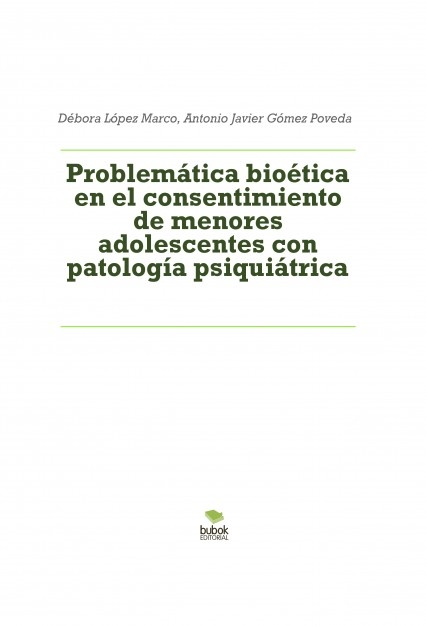 Problemática bioética en el consentimiento de menores adolescentes con ...