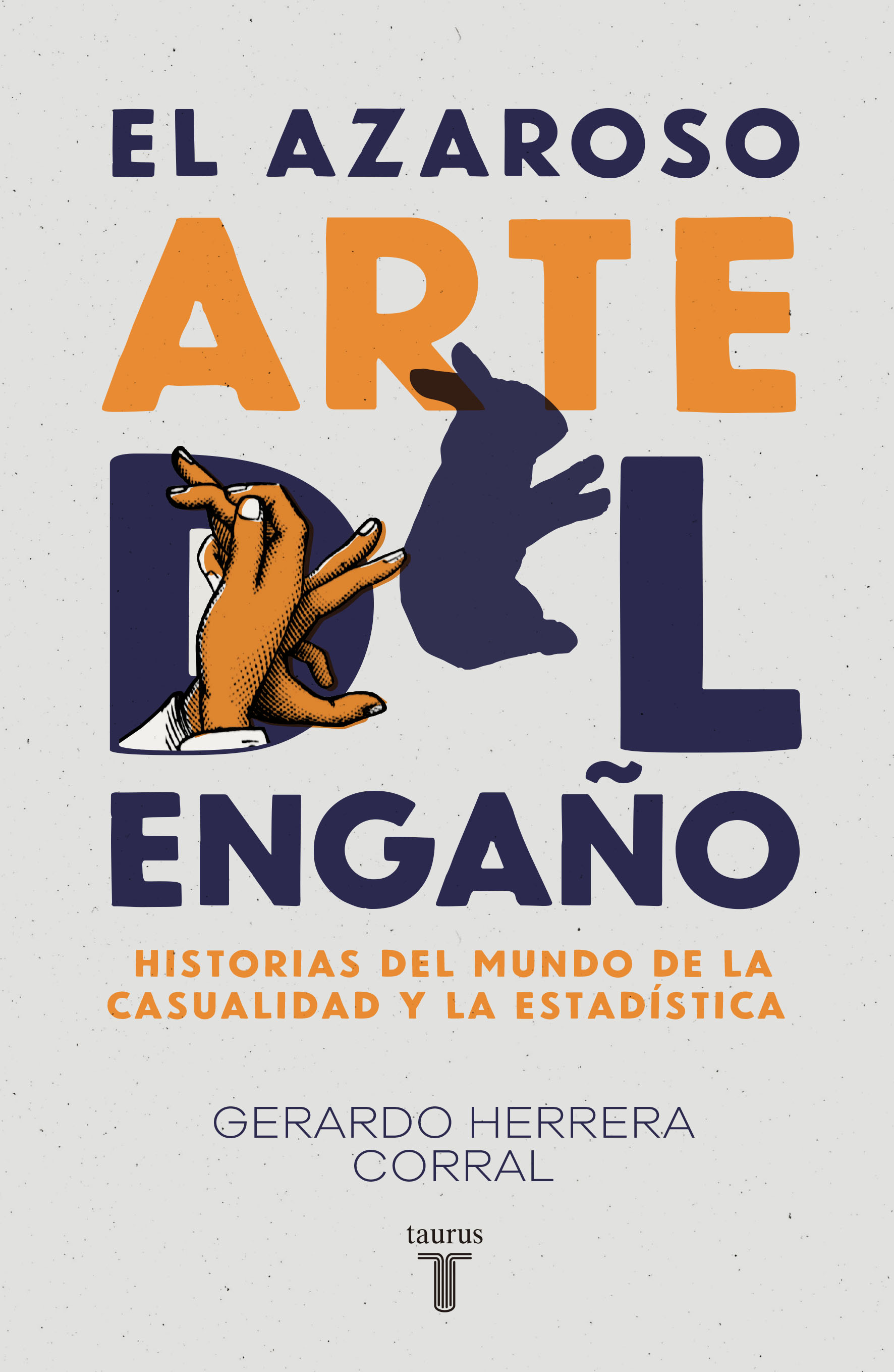 El azaroso arte del engaño