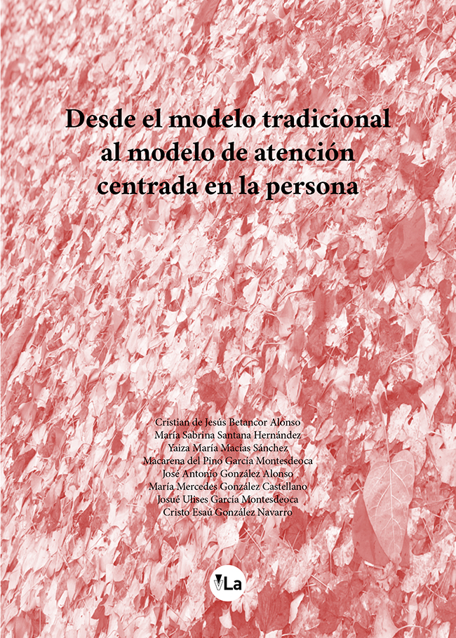 Desde el modelo tradicional al modelo de atención centrada en la persona
