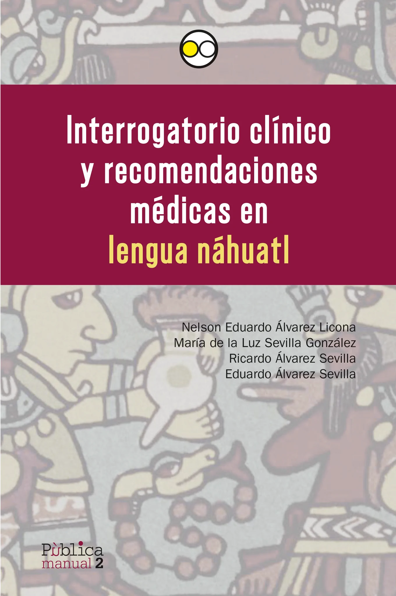 Fundamentos para construir la comunicación en lengua náhuatl y ...