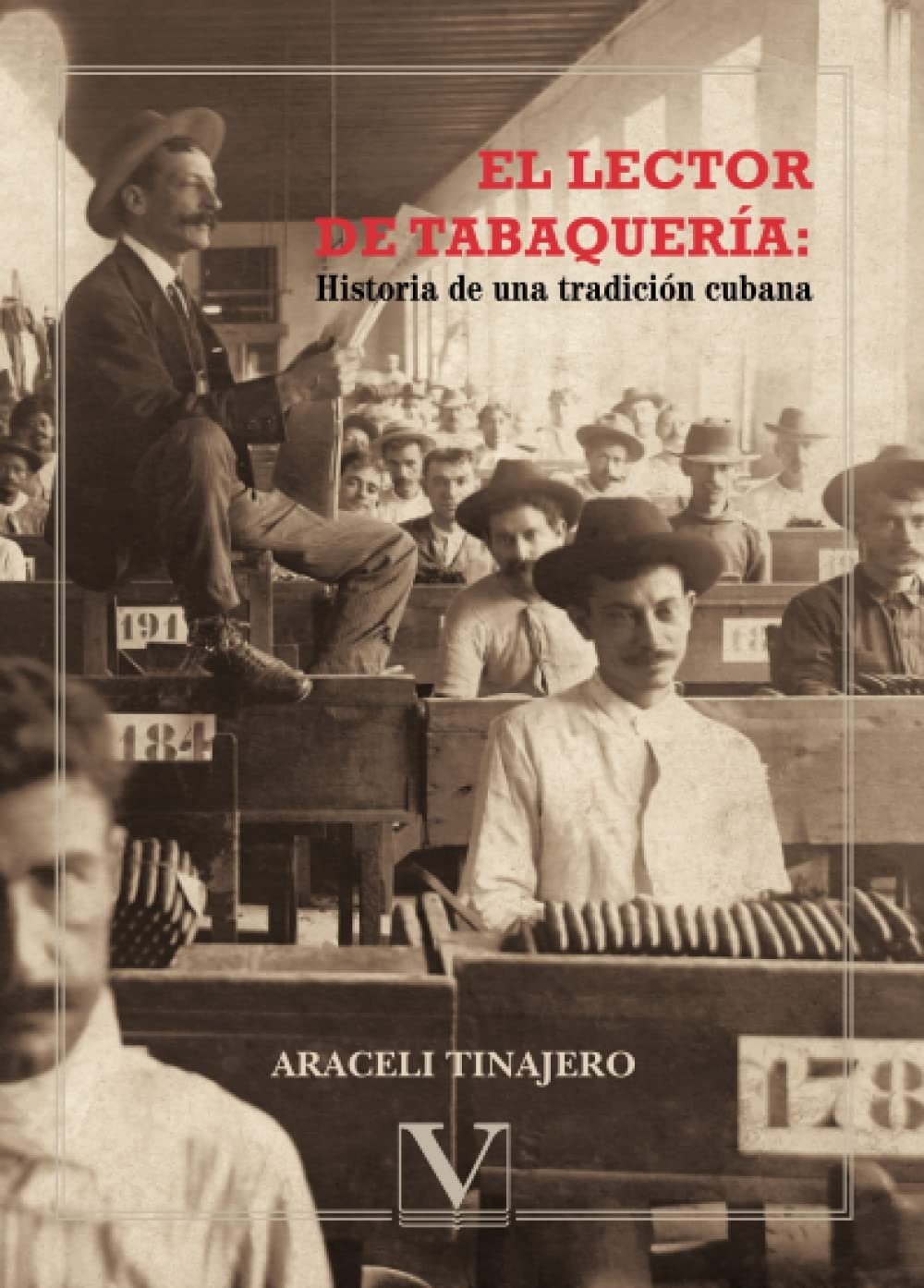 El lector de tabaquería: Historia de una tradición cubana