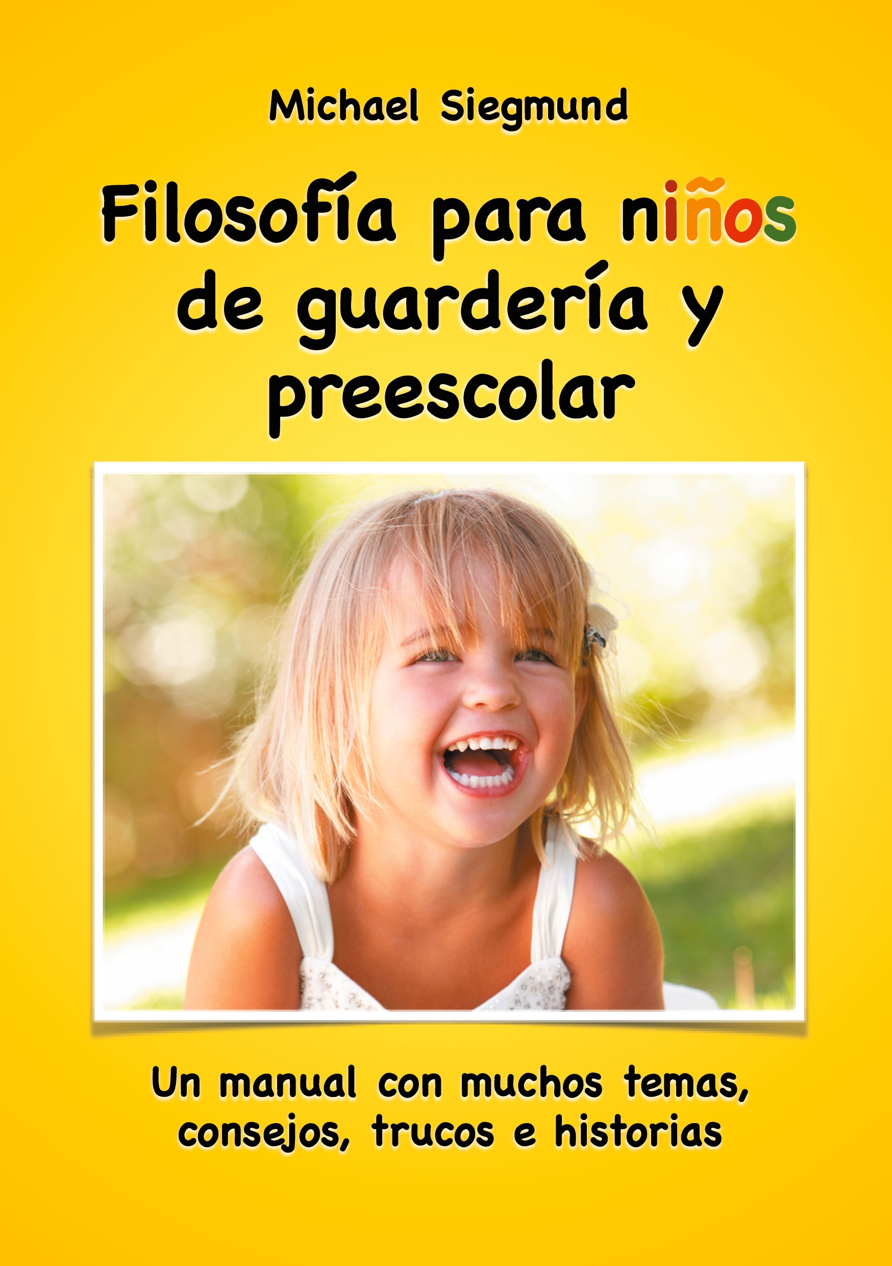 Filosofía para niños: Las 123 mejores preguntas para filosofar con ...