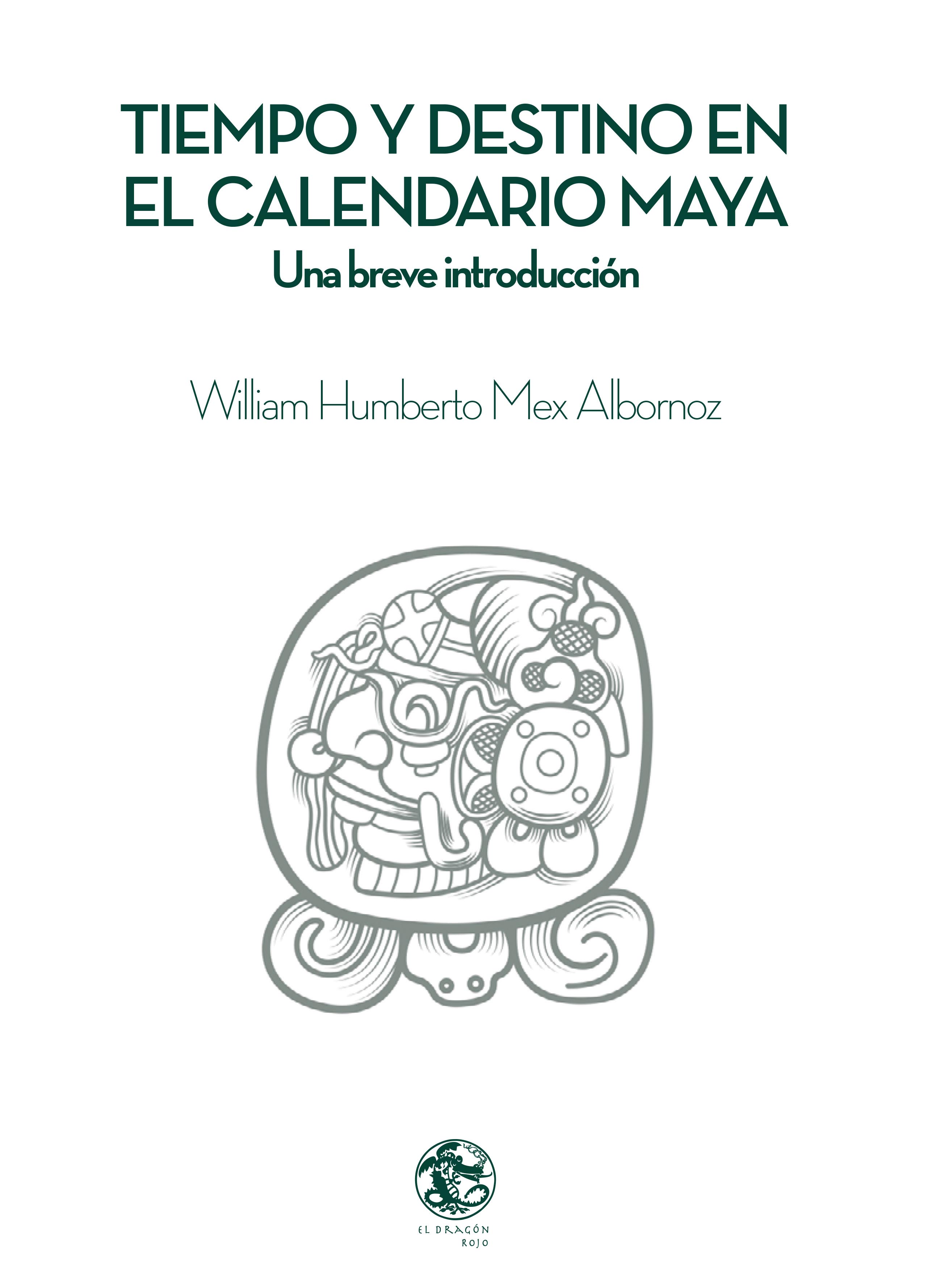 Tiempo y destino en el calendario maya
