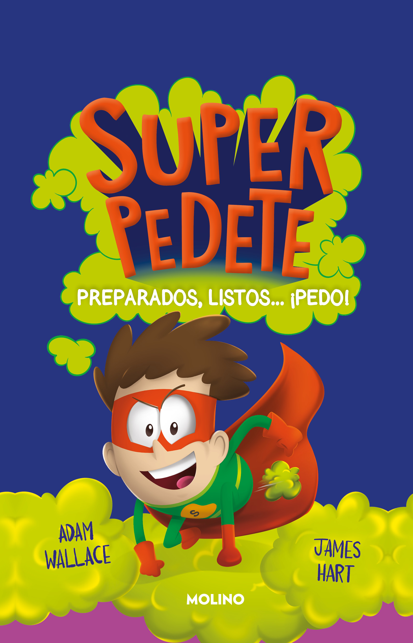 Preparados, listos... ¡pedo! ( Superpedete 2 )