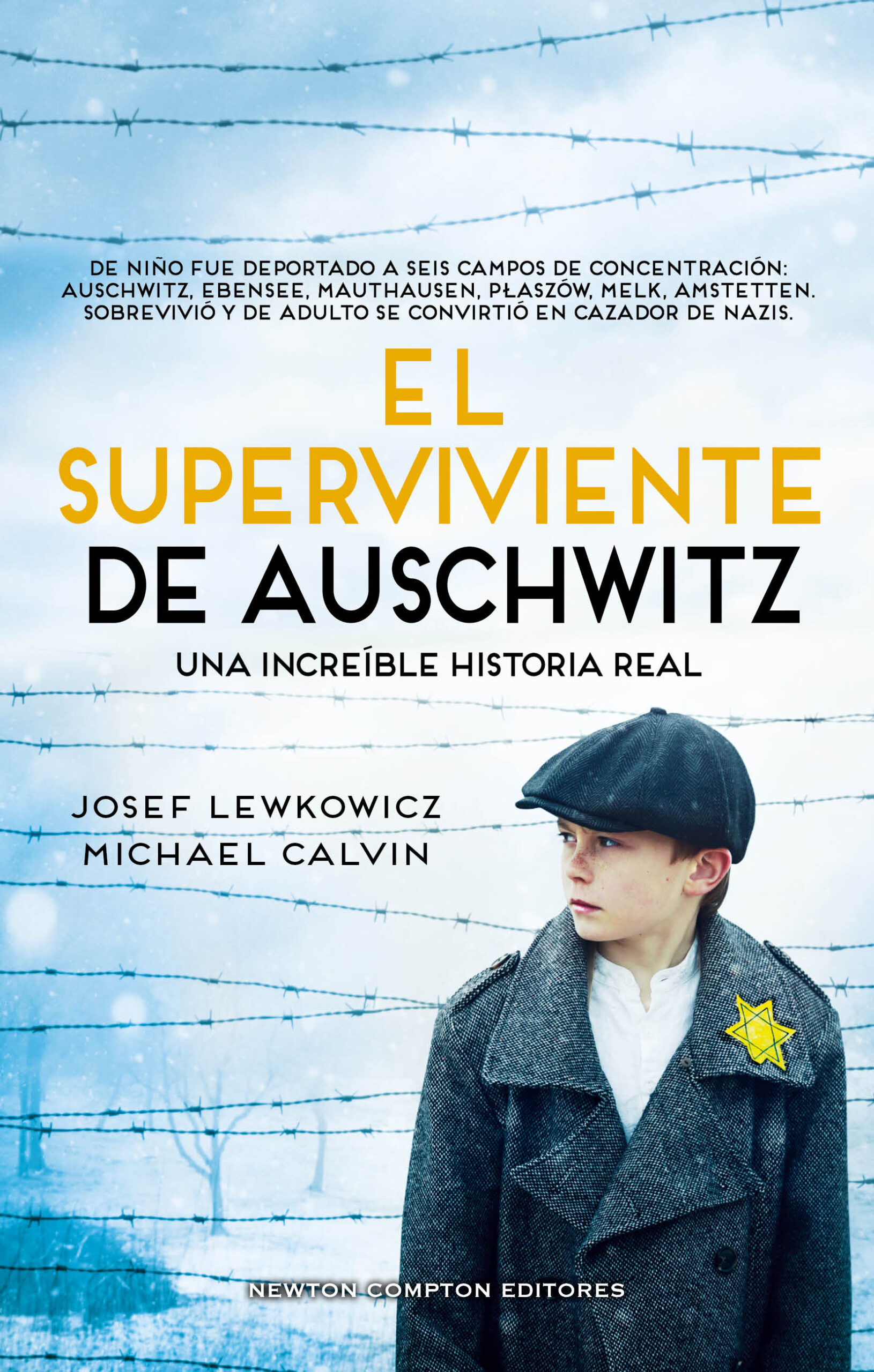 El superviviente de Auschwitz. El hombre que sobrevivió a seis campos ...