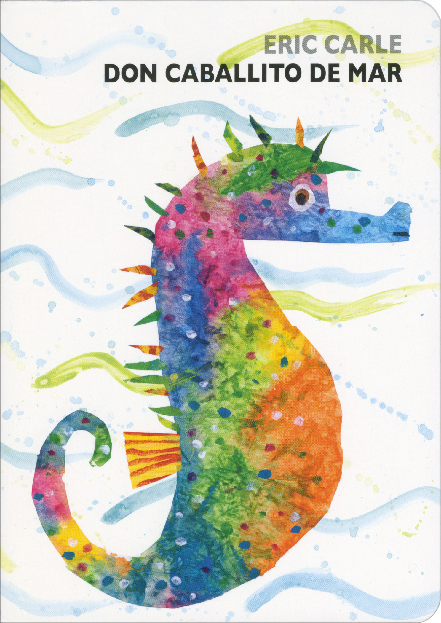 Don caballito de mar (Colección Eric Carle) ( Colección Eric Carle )