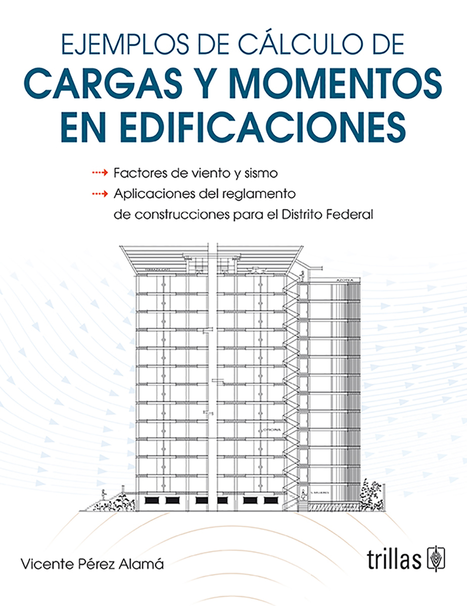 Ejemplos de cálculo de cargas y momentos en edificaciones