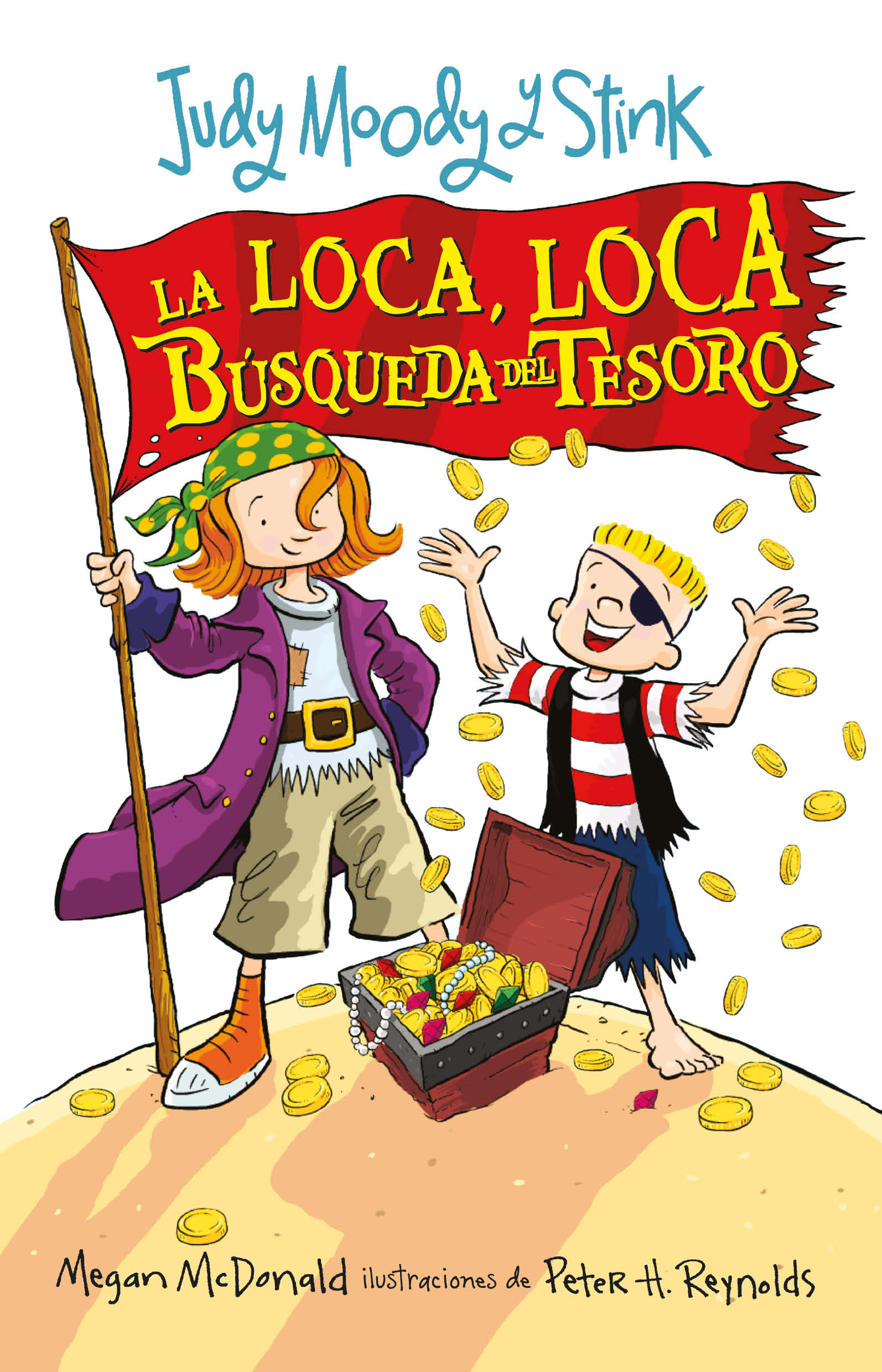 Judy Moody y Stink. La loca, loca búsqueda del tesoro ( Judy Moody ...