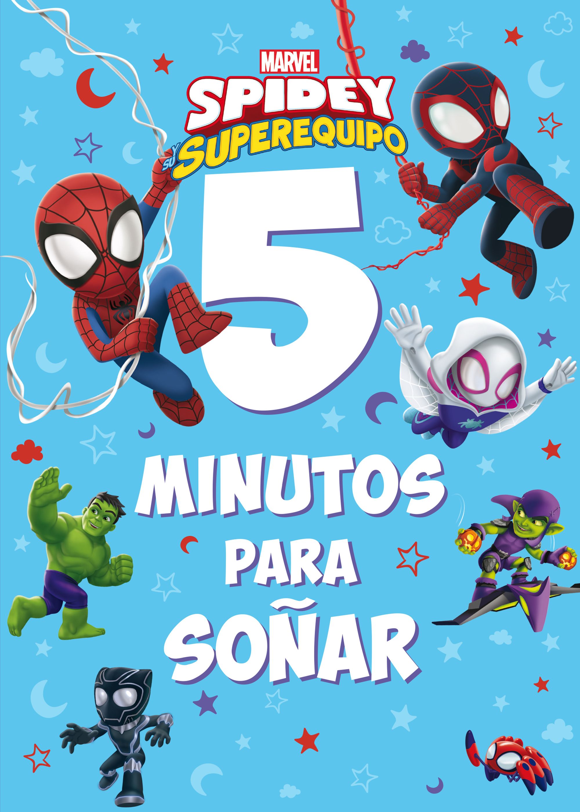 Spidey y su superequipo. Cuentos de 5 minutos