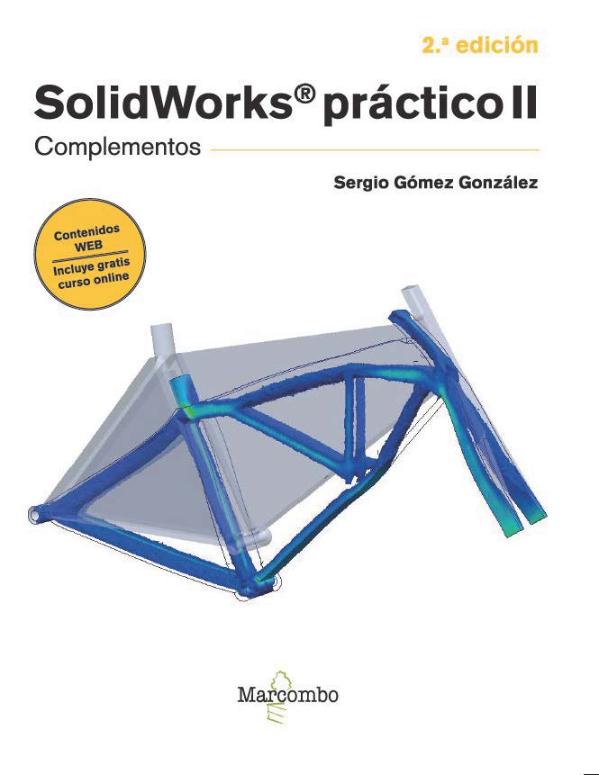 SolidWorks práctico I. Pieza, ensamblaje y dibujo