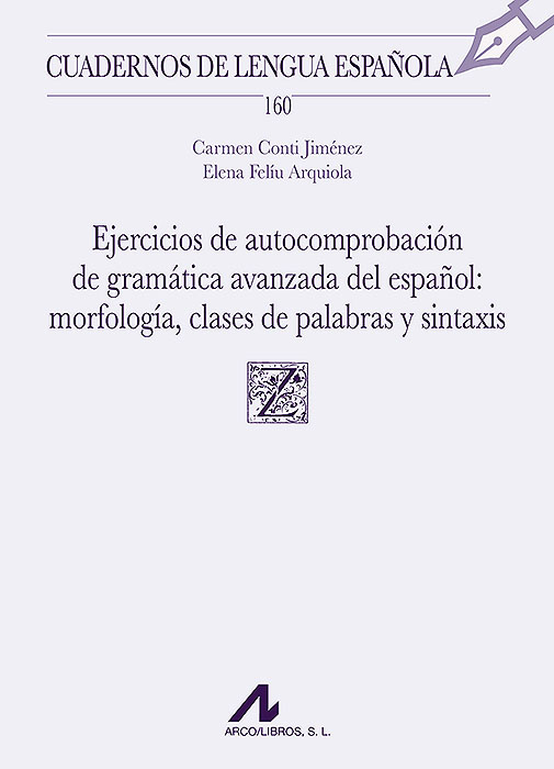 Ejercicios de autocomprobación de gramática avanzada del español ...