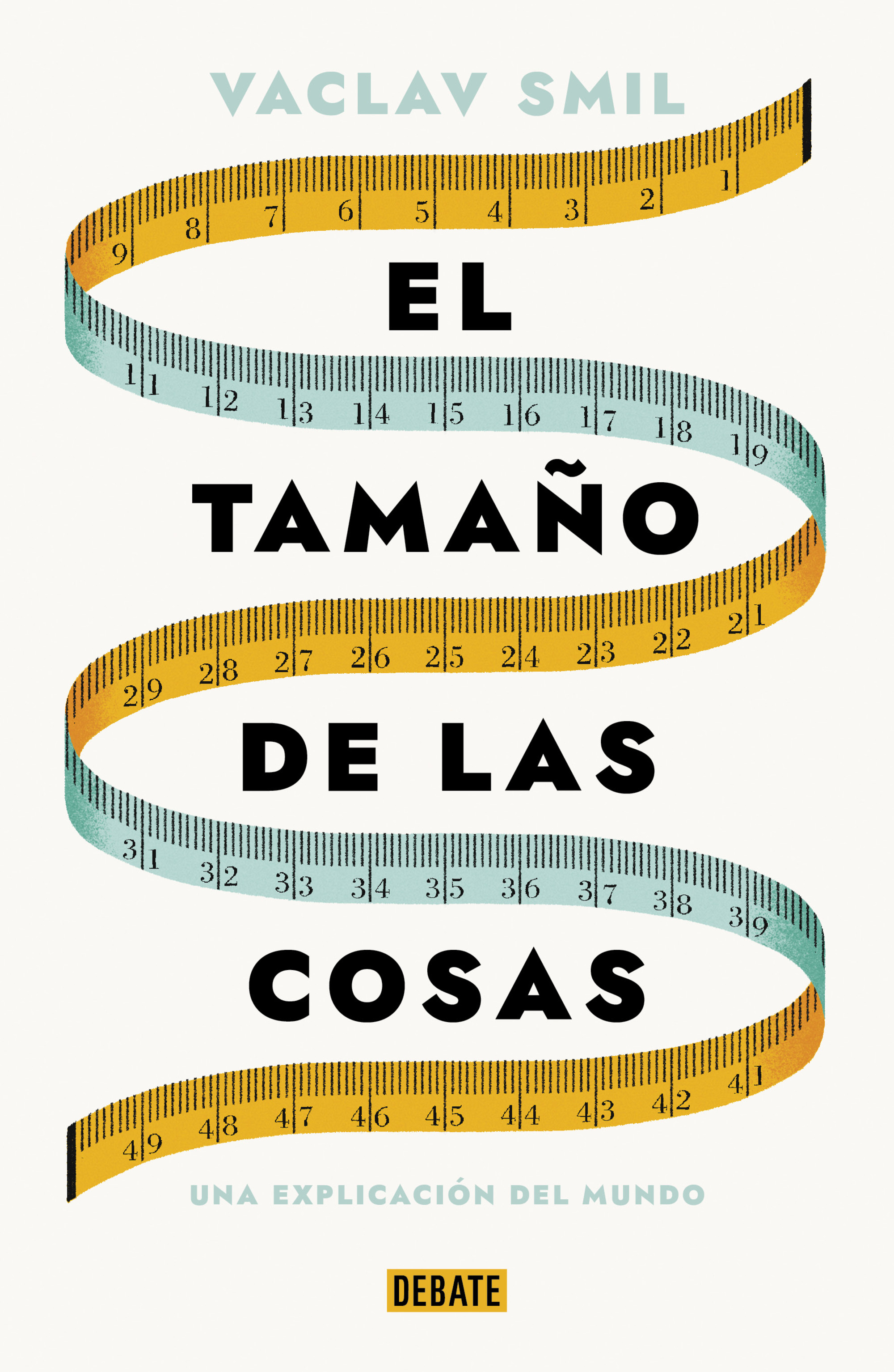 El tamaño de las cosas