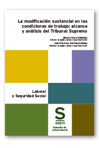 La modificación sustancial en las condiciones de trabajo: alcance y ...