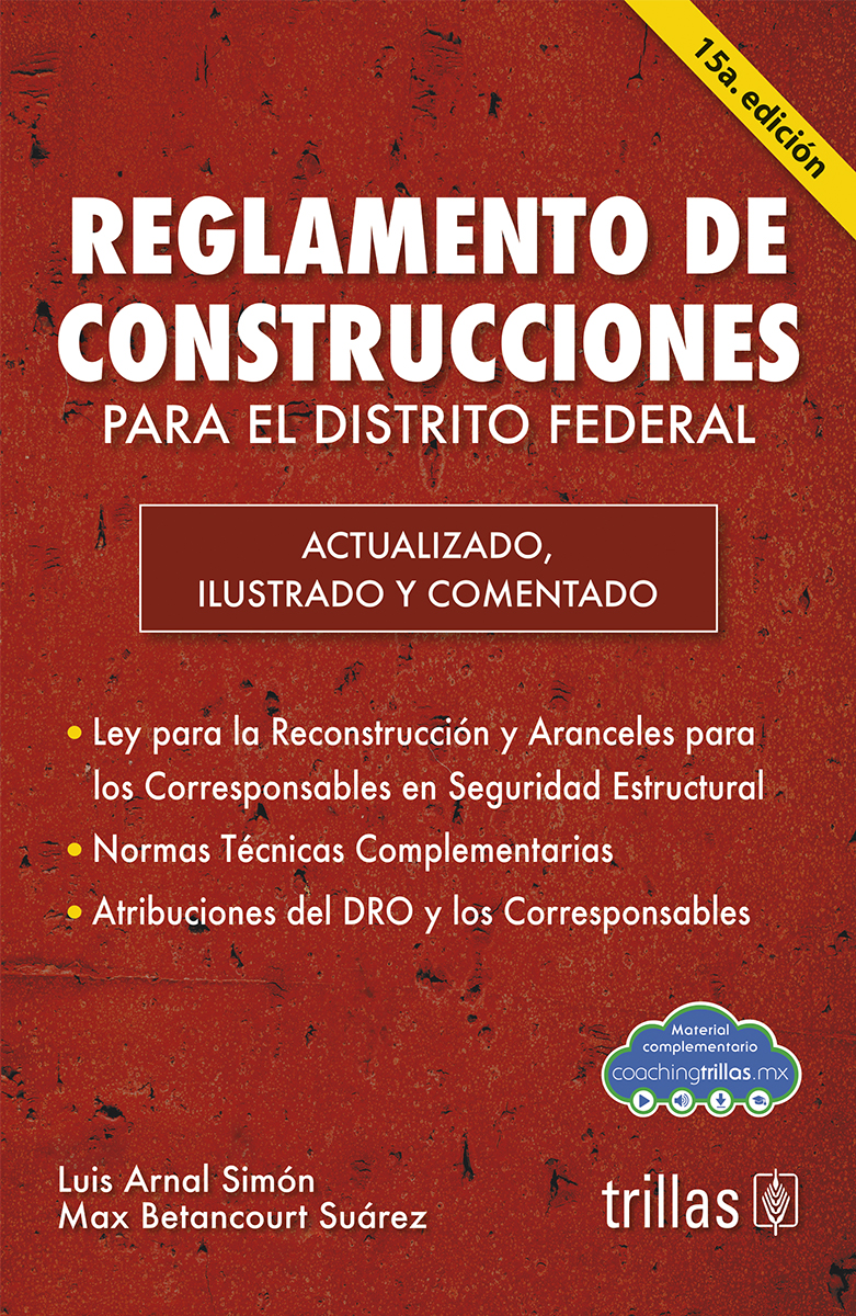 Reglamento de construcciones para el Distrito Federal y normas técnicas complementarias