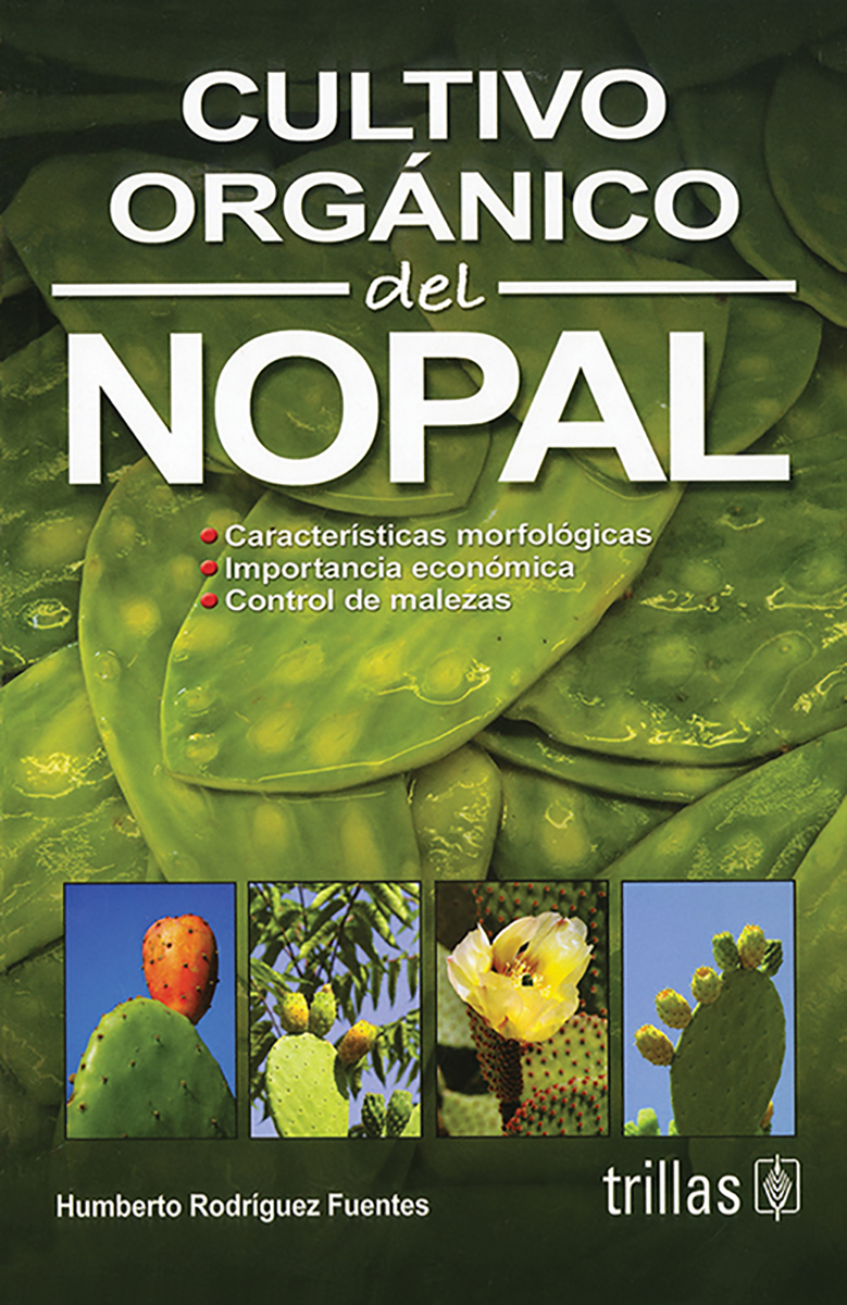Cultivo orgánico del nopal