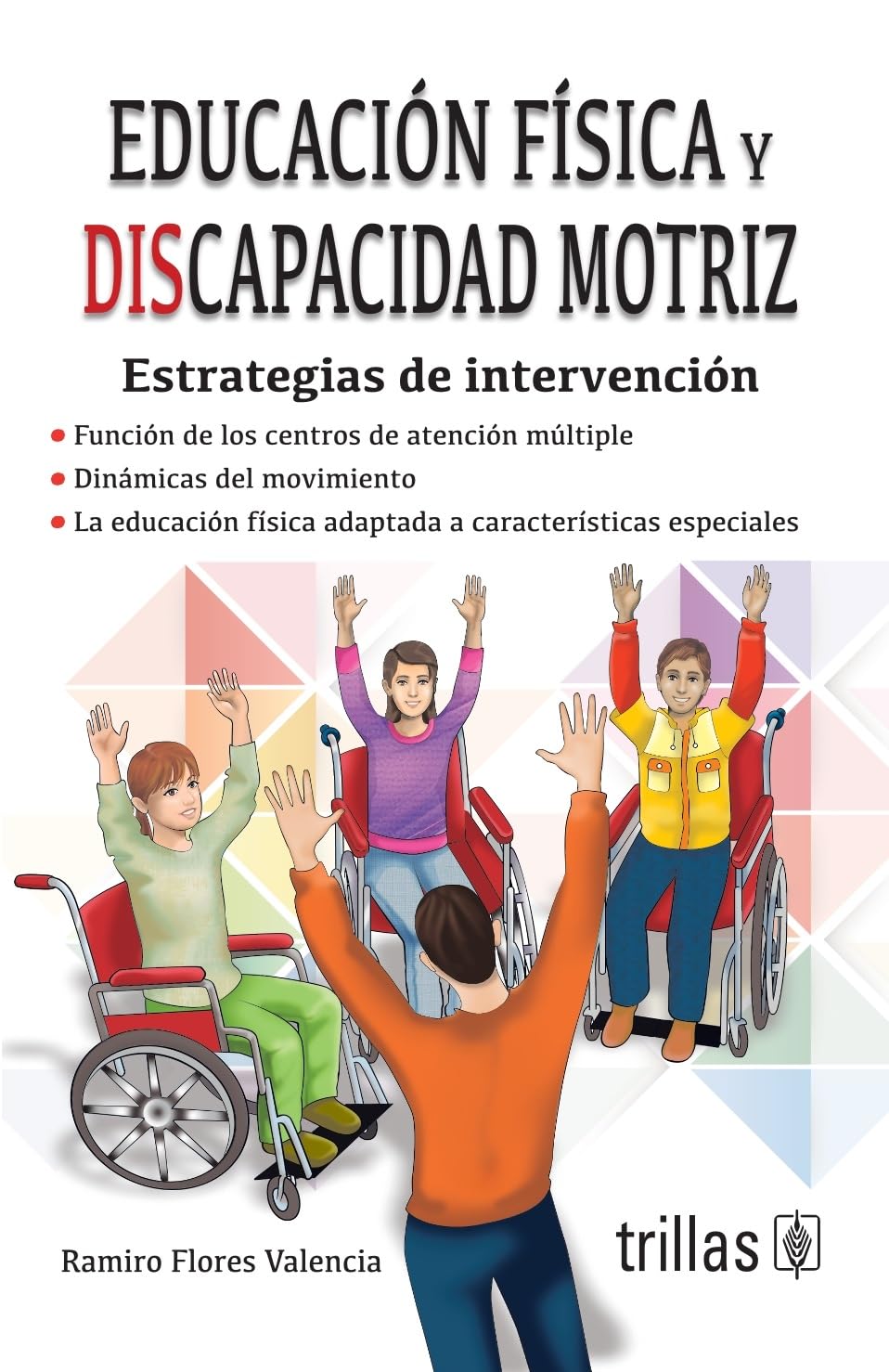 Educación física y discapacidad motriz