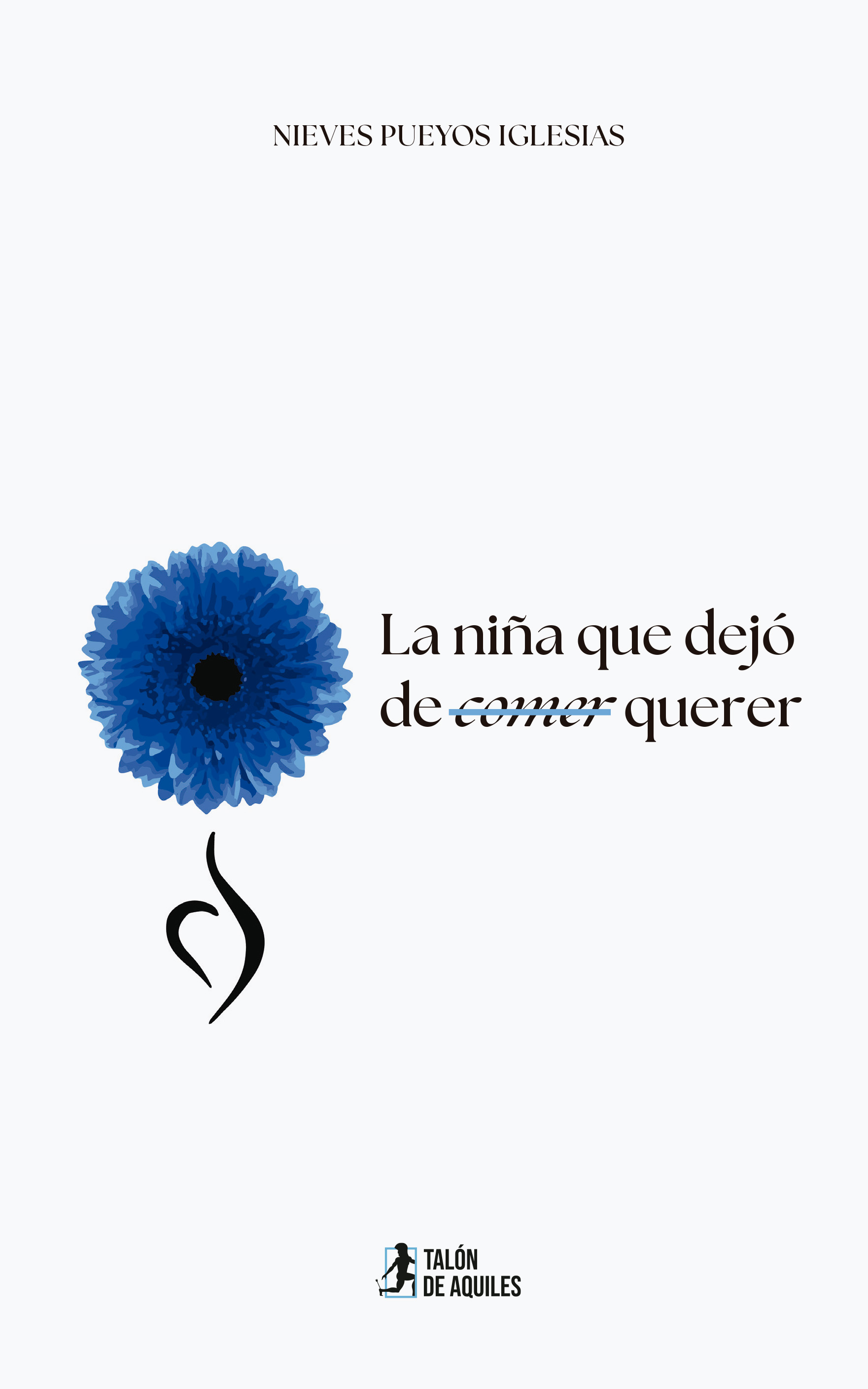 La niña que dejó de comer (querer)